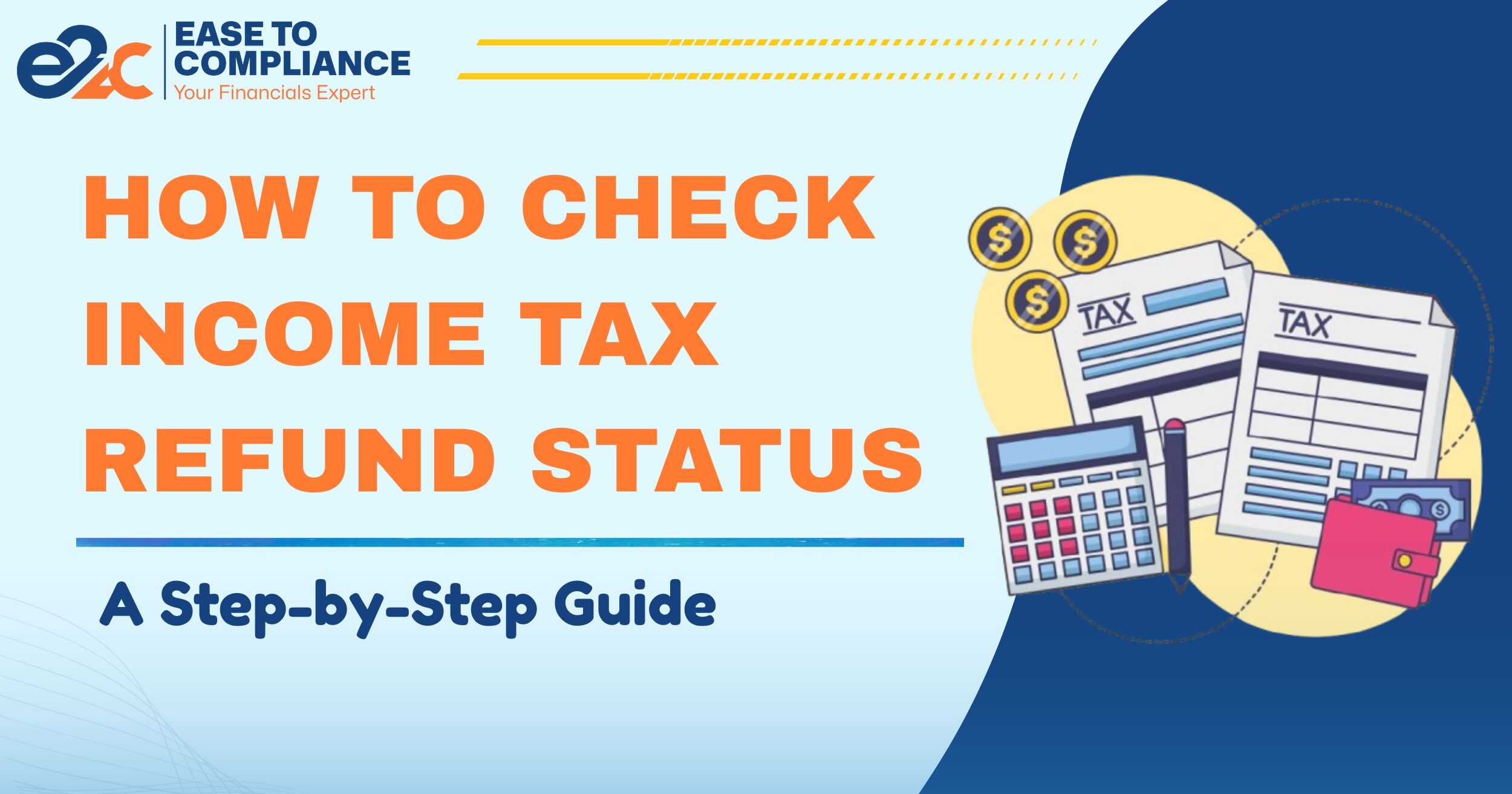 How to Check Income Tax Refund Status | Ease to Compliance