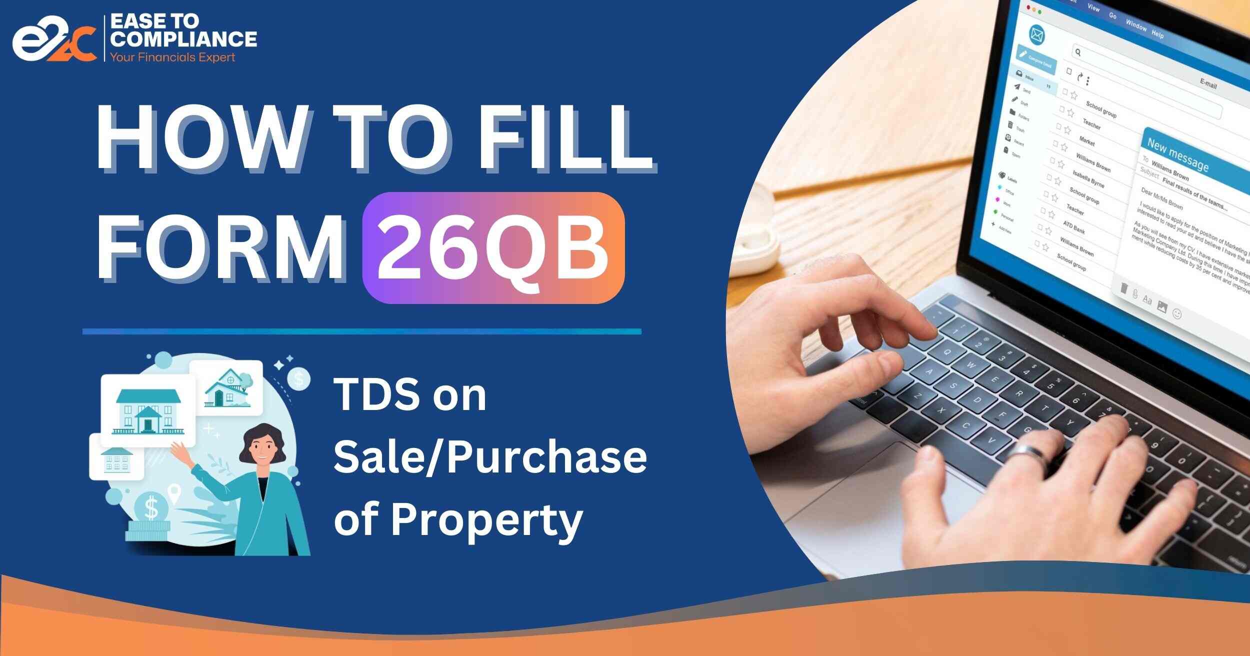 How to fill Form 26QB: Pay TDS on Purchase/Sale of Property | Ease to Compliance