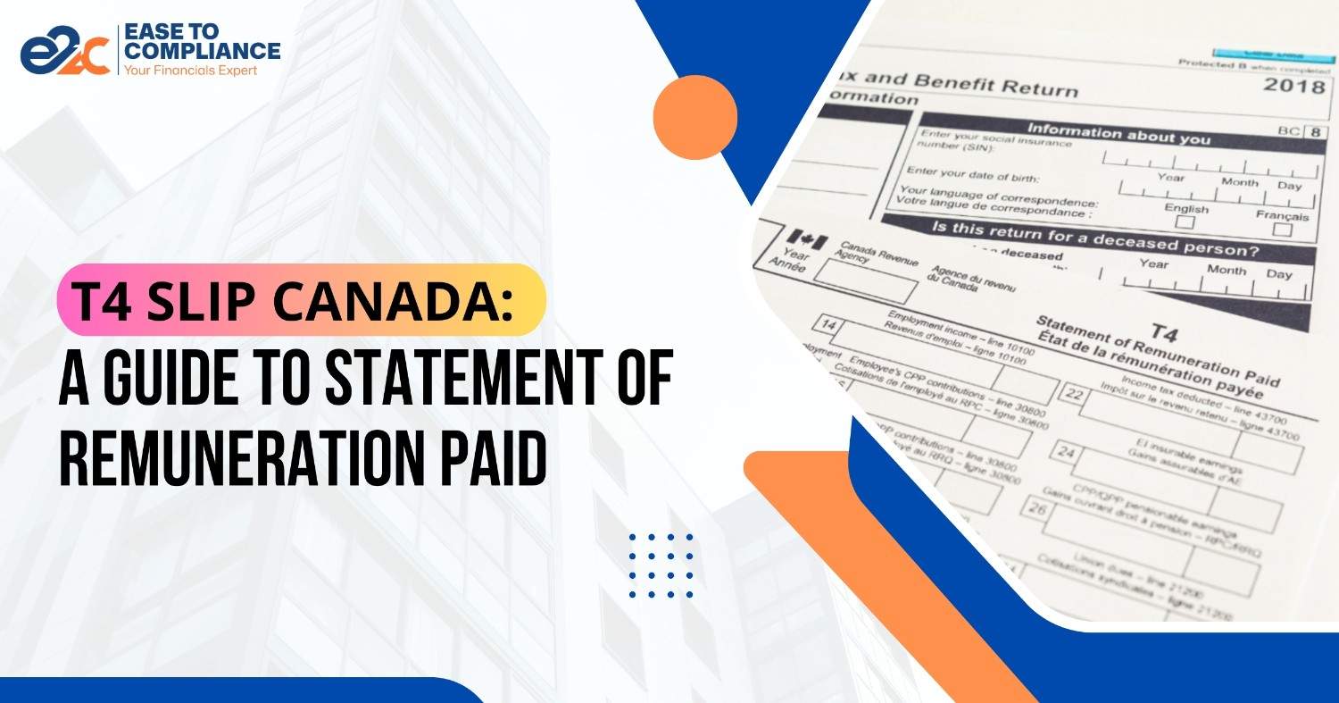T4 Slip Canada: A Guide to Statement of Remuneration Paid | Ease to ...