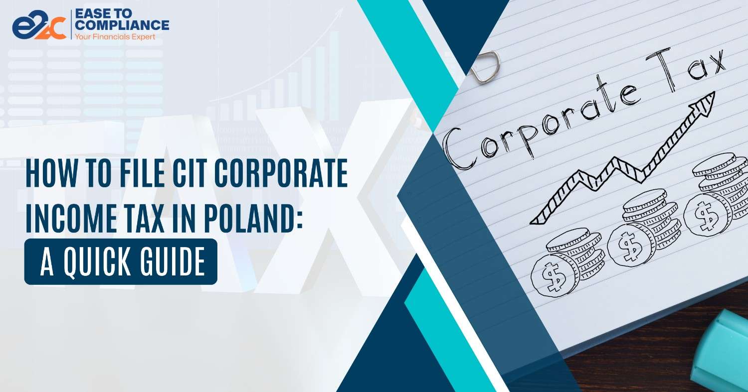How to File CIT Corporate Income Tax in Poland: A Quick Guide | Ease to ...